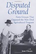 Disputed Ground: Farm groups that opposed New Deal