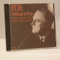 Franklin D. Roosevelt: Nothing to Fear CD