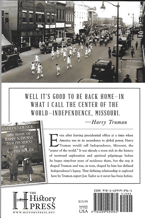 Harry Truman's Independence The Center of the World