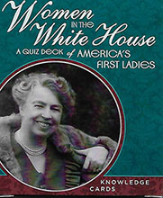 Women in the White House: Knowledge Cards
